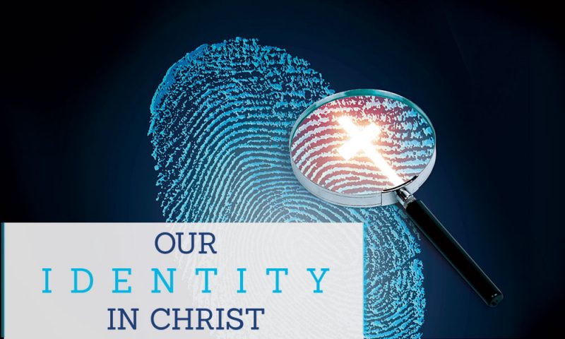 Our Identity in Christ - Rhema