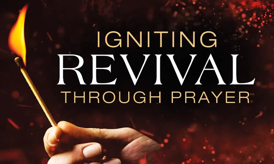 Igniting Revival Through Prayer - Rhema