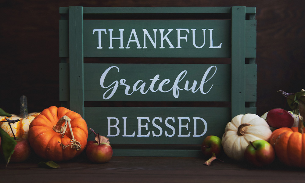 Thanksgiving—365 Days a Year! - Rhema